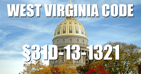 West Virginia Code | §31D-13-1321